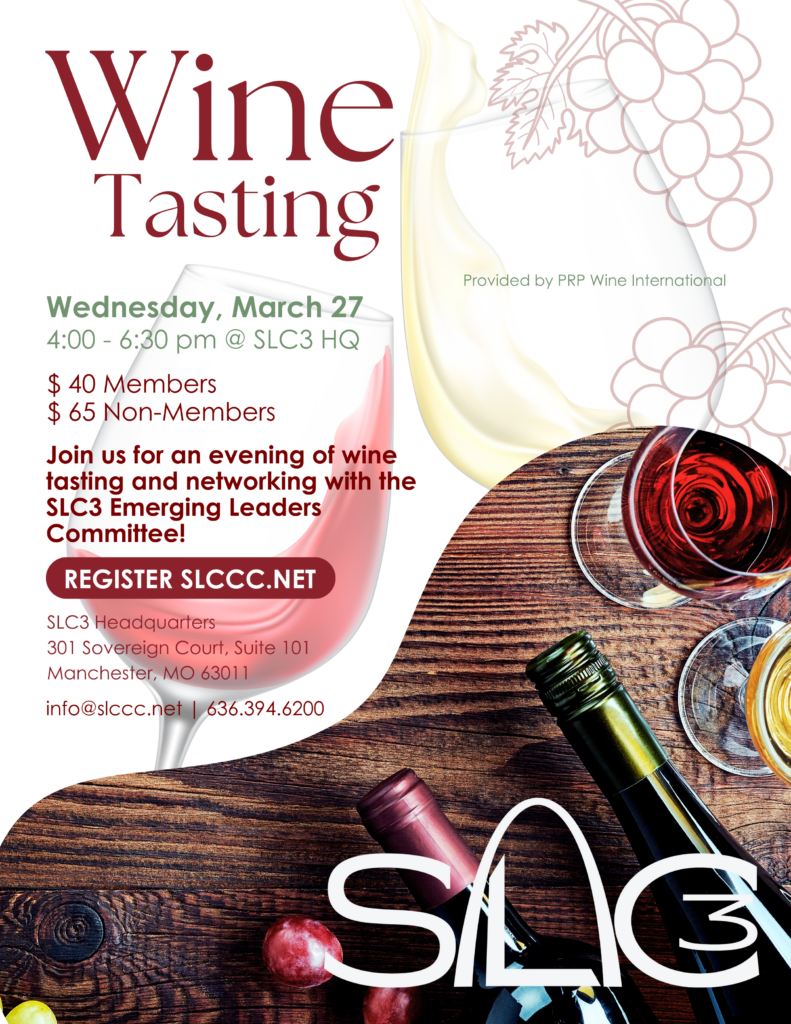 Wine Tasting Hosted by Emerging Leaders Committee - SLC3 -St. Louis ...
