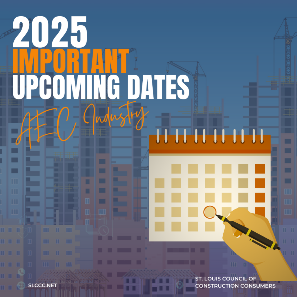 Important Dates - SLC3 -St. Louis Council of Construction Consumers